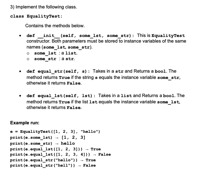 Solved 3) Implement the following class. class EqualityTest: | Chegg.com