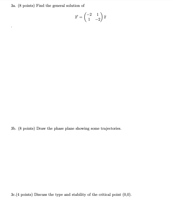Solved 3a. (8 points) Find the general solution of 2-(1) 3b. | Chegg.com