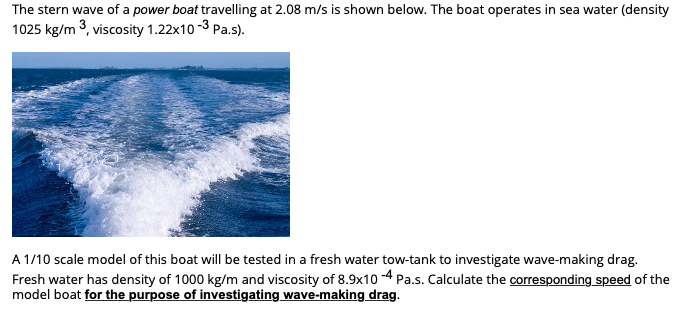 Solved The stern wave of a power boat travelling at 2.08 m/s | Chegg.com