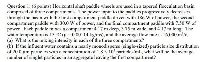 Solved Question 1: (6 points) Horizontal shaft paddle wheels | Chegg.com