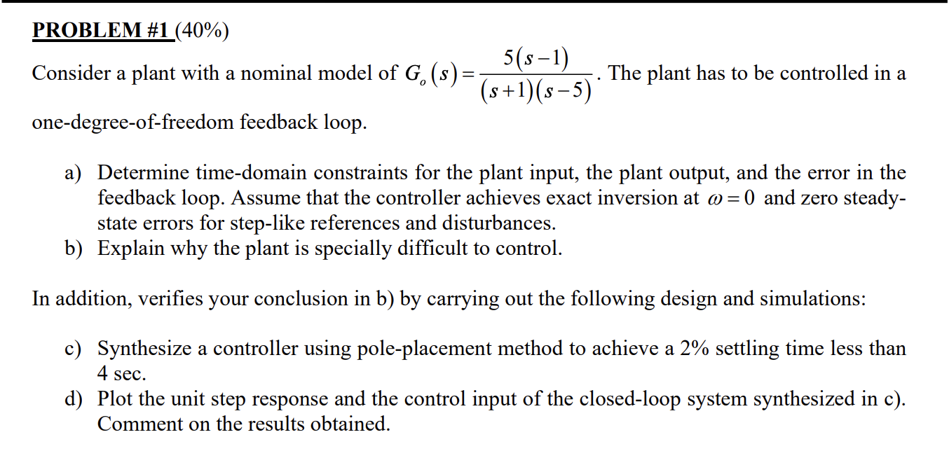 Solved PROBLEM #1 (40%) 5(5-1) Consider a plant with a | Chegg.com