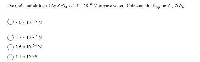 Solved The molar solubility of Ag₂ CrO4 is 1.4 x 10-9 M in | Chegg.com