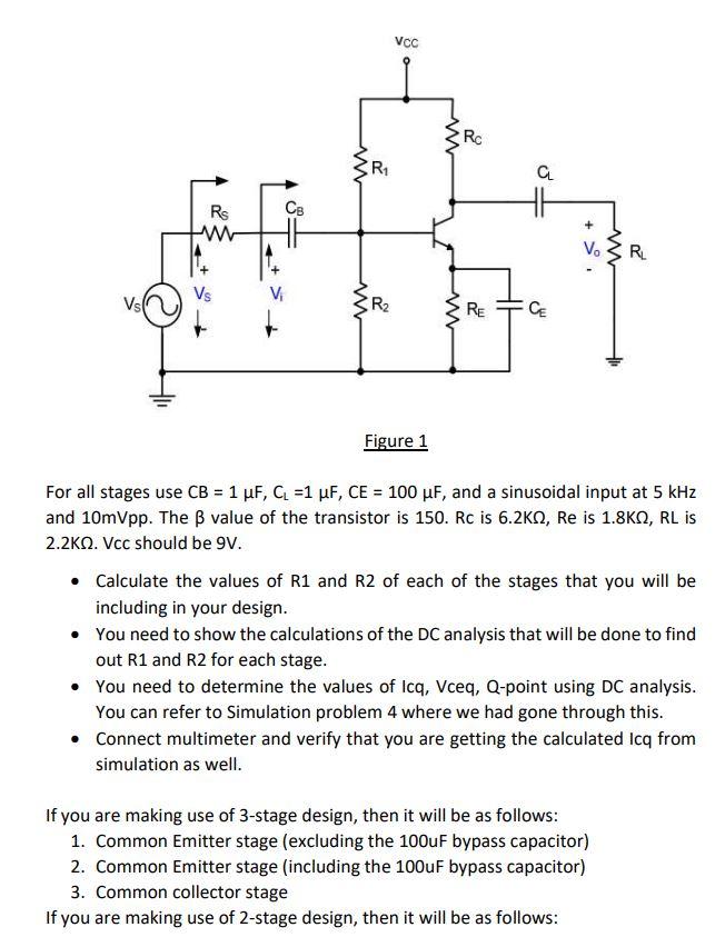 Solved Design a two stage or a three-stage amplifier circuit | Chegg.com