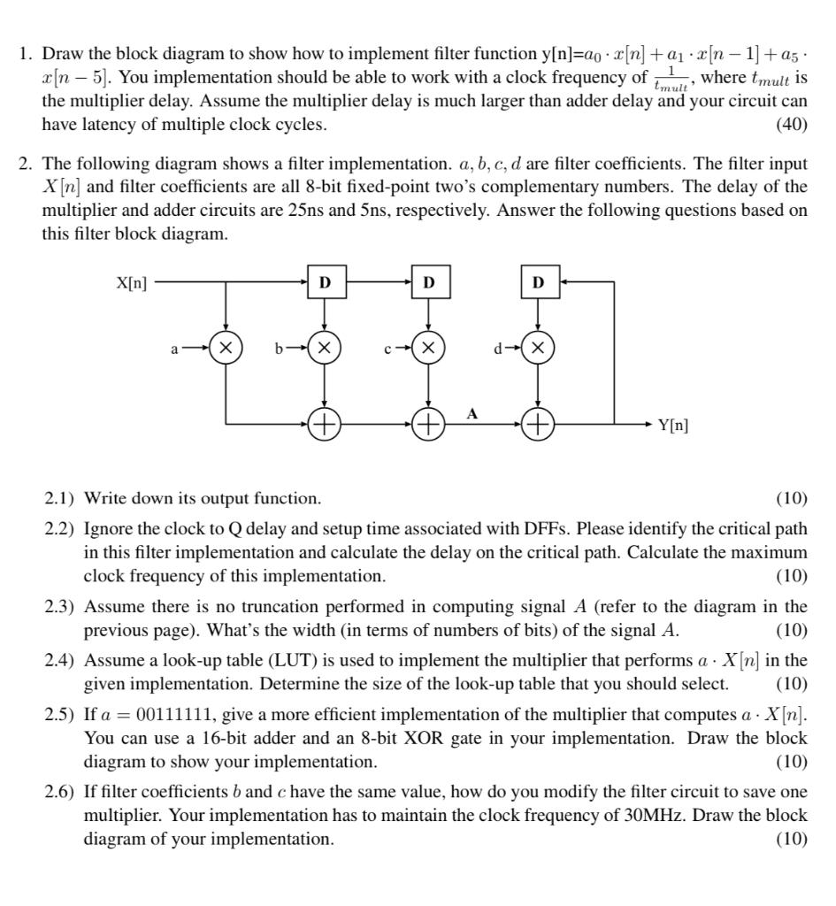Solved 1. Draw the block diagram to show how to implement | Chegg.com