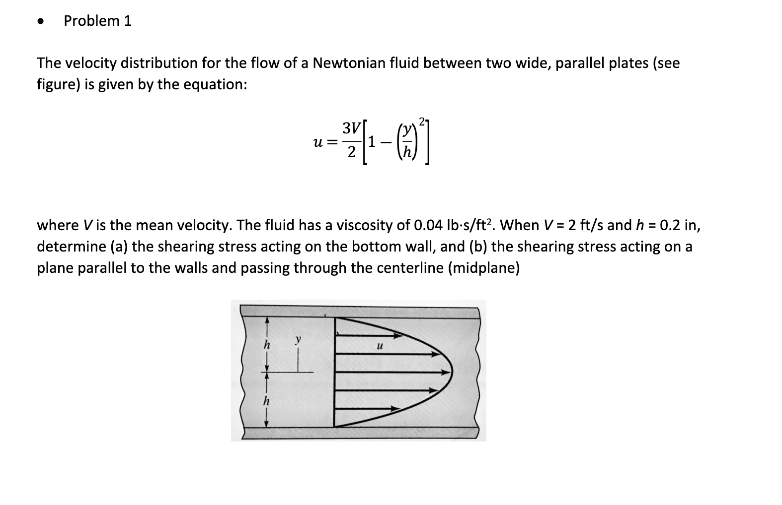 Solved . Problem 1 The velocity distribution for the flow of | Chegg.com