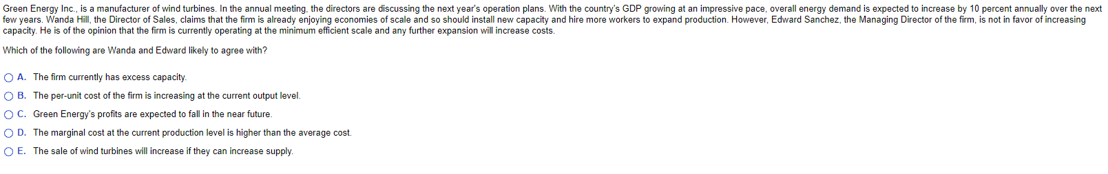Solved capacity. He is of the opinion that the firm is | Chegg.com