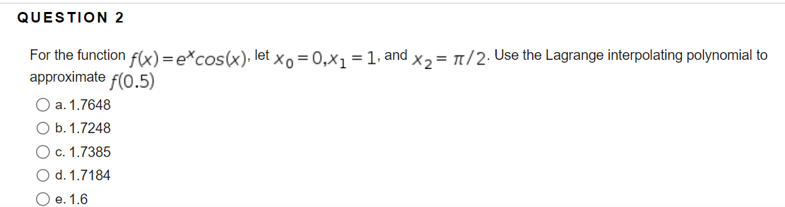 Solved For the function f(x)=excos(x), let x0=0,x1=1, and | Chegg.com
