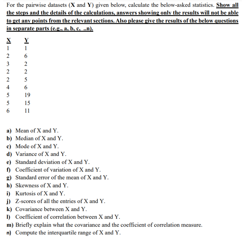 Solved For the pairwise datasets (X and Y) given below, | Chegg.com