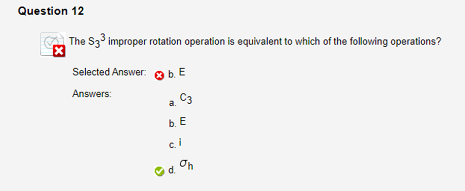 Solved The S33 improper rotation operation is equivalent to | Chegg.com