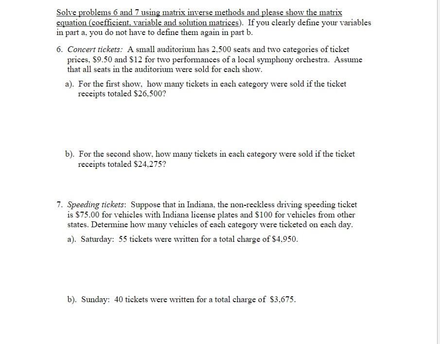 Solved Solve problems 6 and 7 using matrix inverse methods | Chegg.com