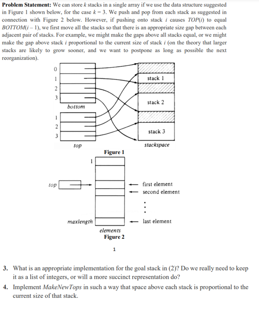 Solved Problem Statement: We can store k stacks in a single | Chegg.com