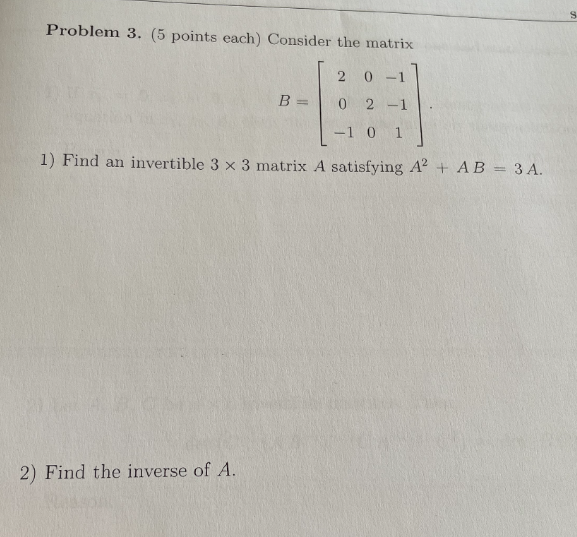 Solved Problem 3. (5 points each) Consider the matrix 2 0-1 | Chegg.com