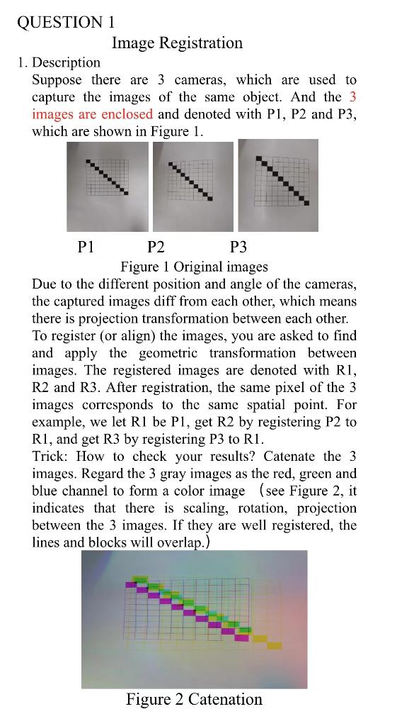 QUESTION 1 Image Registration 1. Description Suppose | Chegg.com
