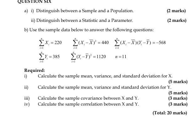 Solved QUESTION SIX a) i Distinguish between a Sample and a | Chegg.com
