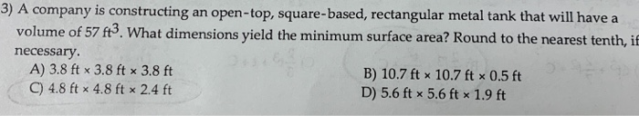 Solved 3) A company is constructing an open-top, | Chegg.com