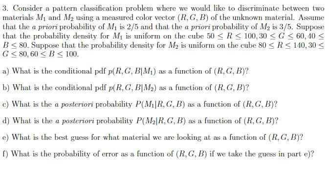 3. Consider a pattern classification problem where we | Chegg.com