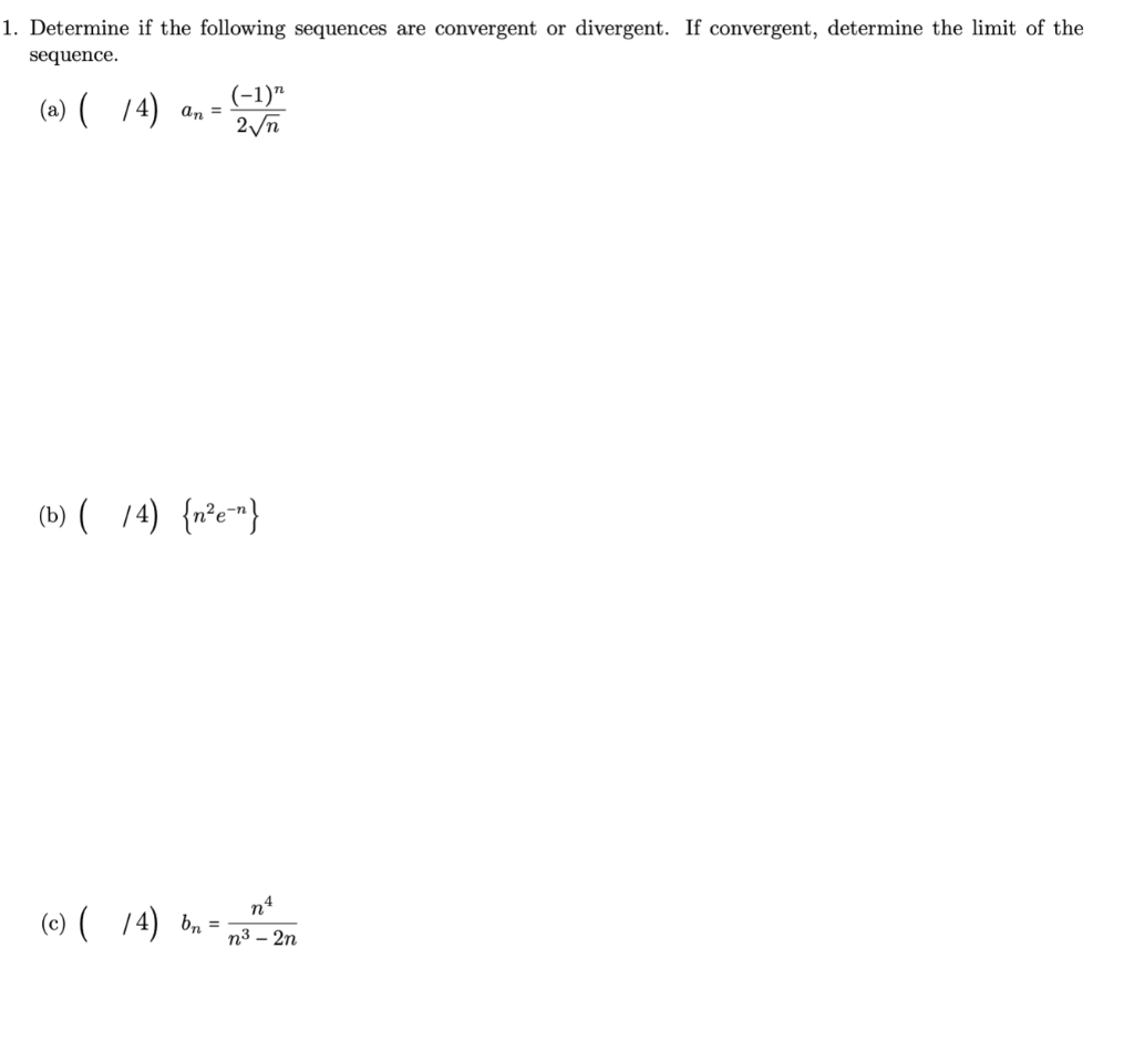 Solved Determine if the following sequences are convergent | Chegg.com
