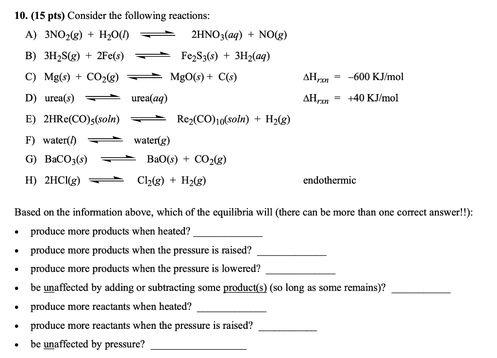 Solved 10. (15 pts) Consider the following reactions: A) | Chegg.com