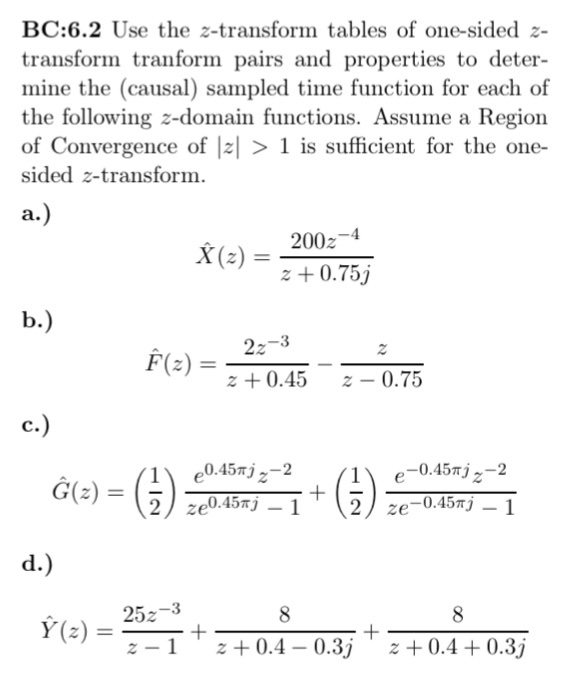Solved BC:6.2 Use the z-transform tables of one-sided z- | Chegg.com