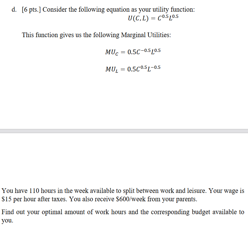Solved d. [6 pts.] Consider the following equation as your | Chegg.com