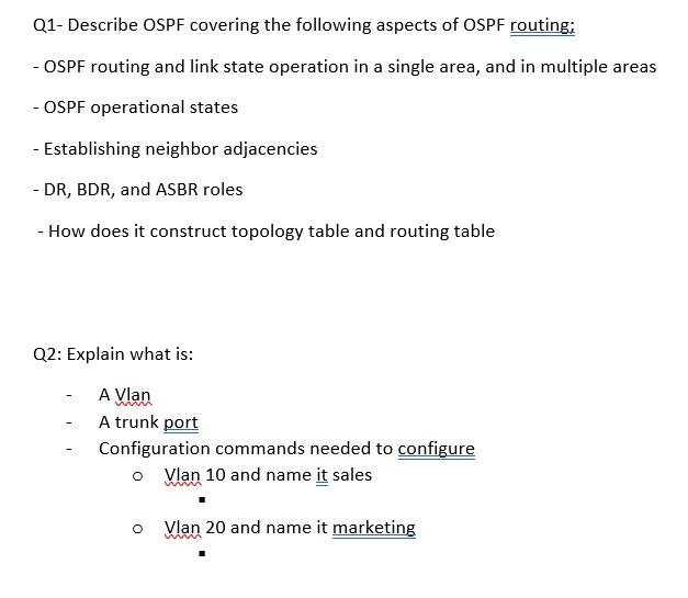 Solved Q1- Describe OSPF covering the following aspects of | Chegg.com