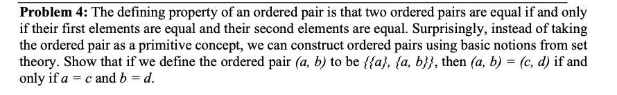 Solved Problem 4: The defining property of an ordered pair | Chegg.com