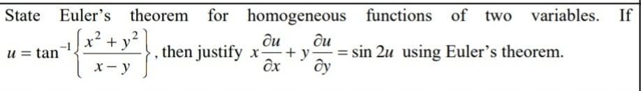 Solved State Euler's theorem for homogeneous functions of | Chegg.com