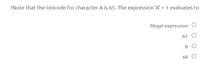 Solved ?Note that the Unicode for character A ﻿is 65 . ﻿The | Chegg.com