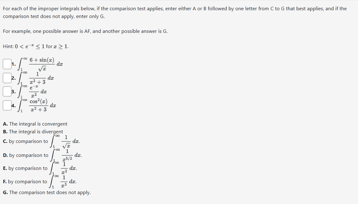 Solved For each of the improper integrals below, if the | Chegg.com