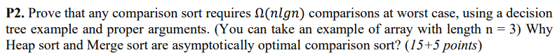 Solved P2. Prove that any comparison sort requires (nlgn) | Chegg.com