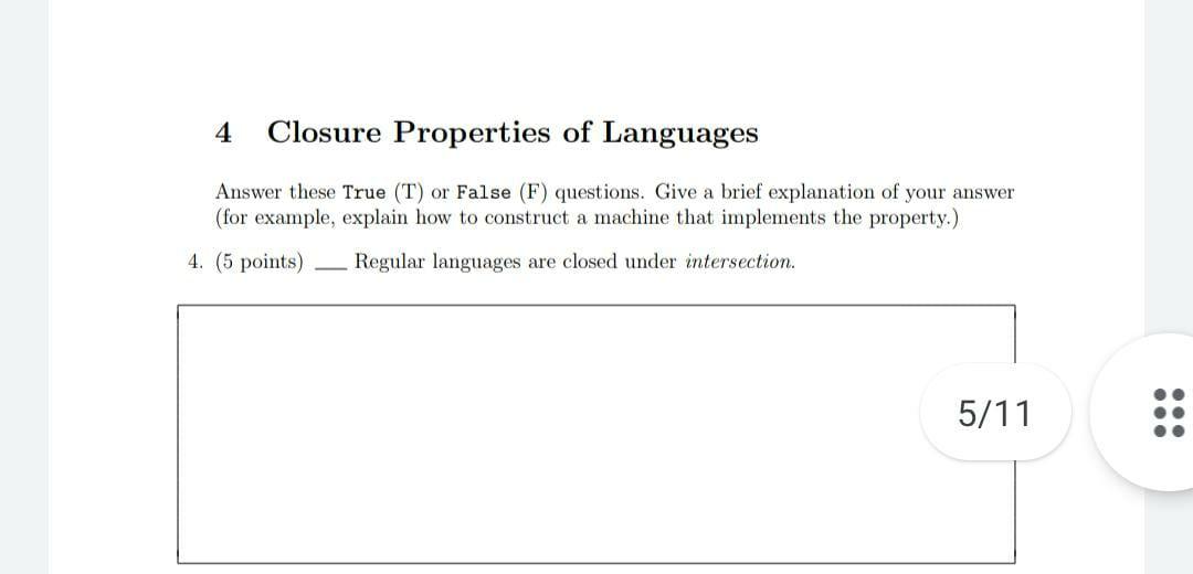 Solved 4 Closure Properties of Languages Answer these True | Chegg.com