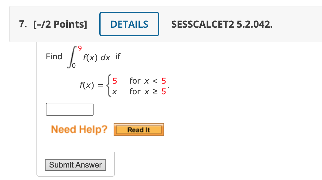 ∫09f(x)dx if f(x)={5x for x