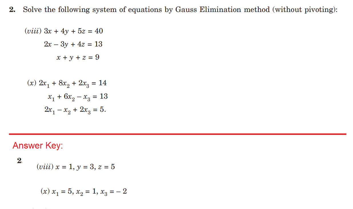 Solved Solve the following system of equations by Gauss | Chegg.com