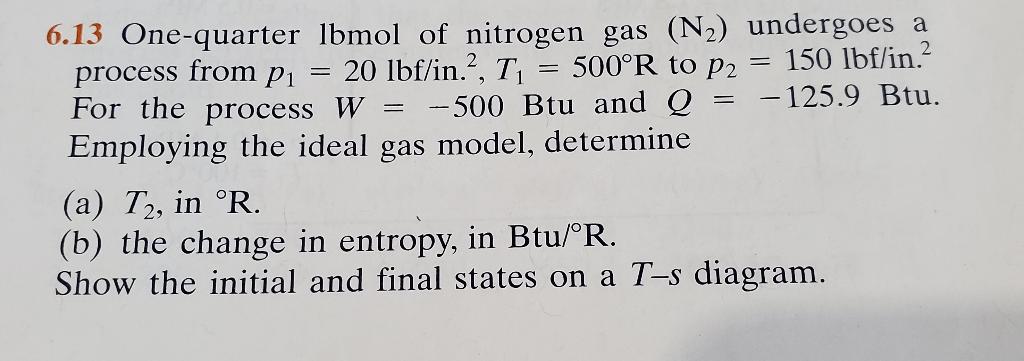 Solved = 6.13 One-quarter lbmol of nitrogen gas (N2) | Chegg.com