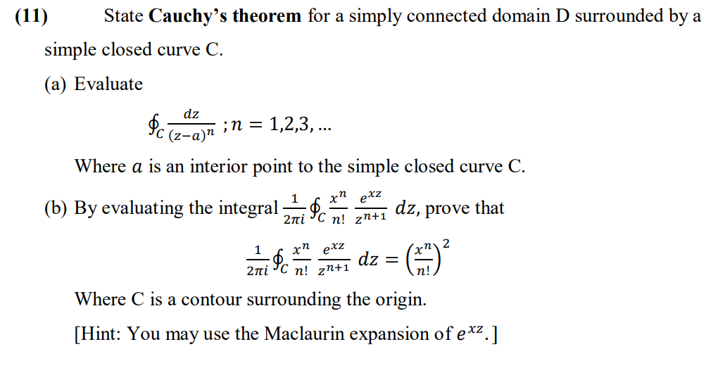 Solved (11) State Cauchy's theorem for a simply connected | Chegg.com