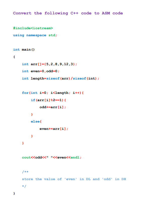 Solved Convert the following C++ code to ASM code #include | Chegg.com