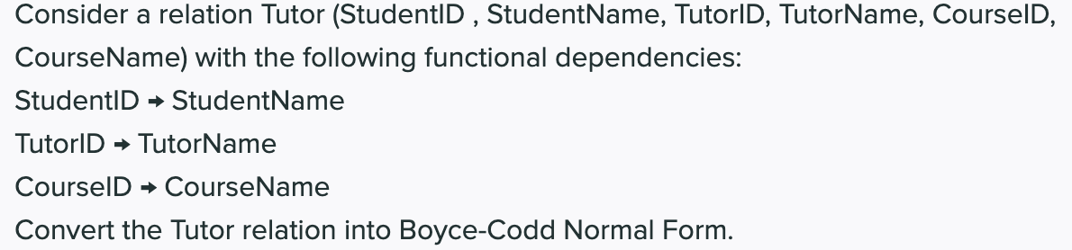 Solved Consider a relation Tutor (StudentID , StudentName, | Chegg.com