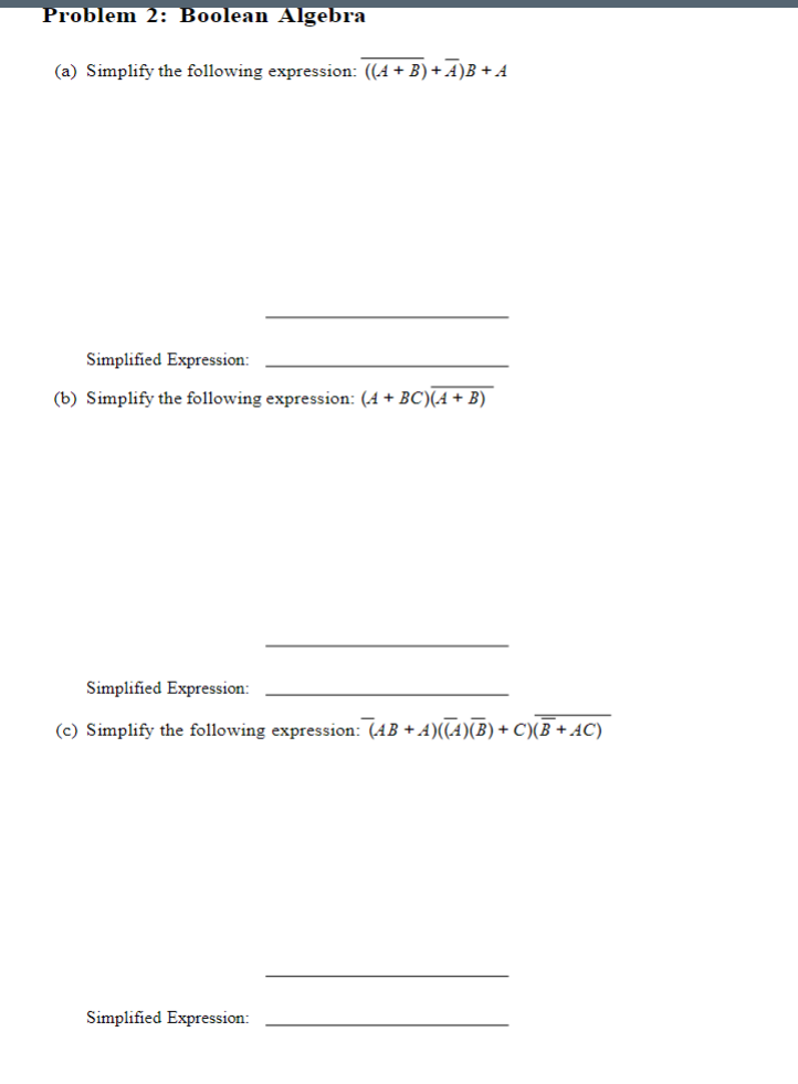 Solved (a) Simplify the following expression: ((A+B)+Aˉ)B+A | Chegg.com