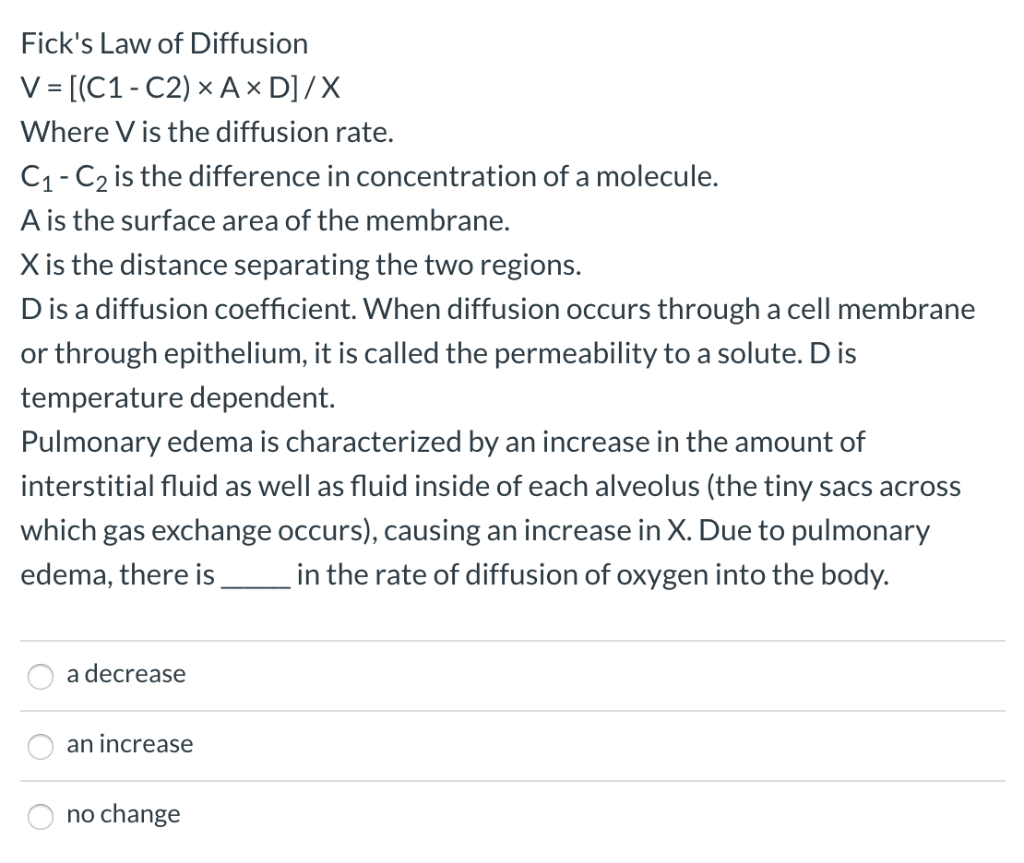 Solved Fick's Law of Diffusion V [(C1-C2) x A x D]/X Where V | Chegg.com