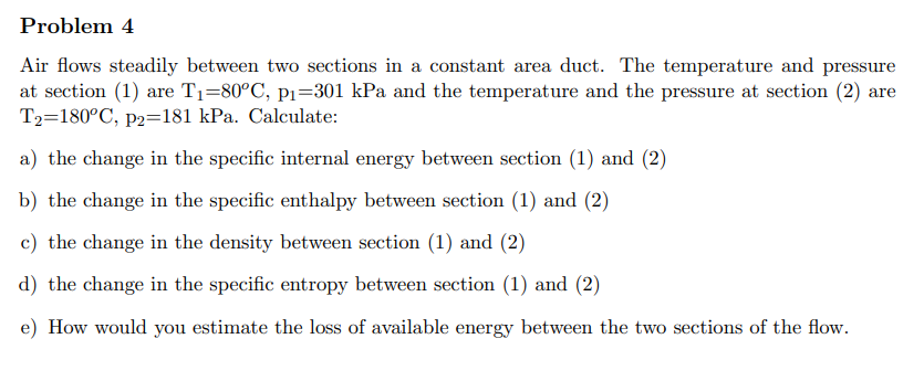 Solved Air flows steadily between two sections in a constant | Chegg.com