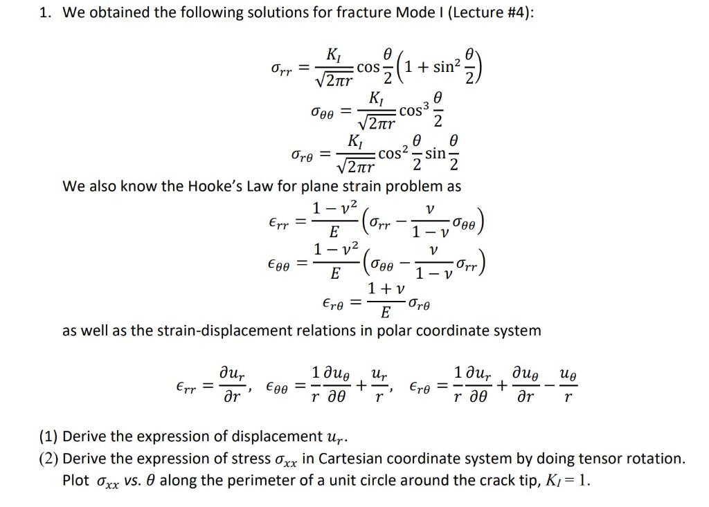 Solved 1. We obtained the following solutions for fracture | Chegg.com