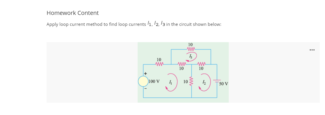 Solved Homework Content Apply loop current method to find | Chegg.com