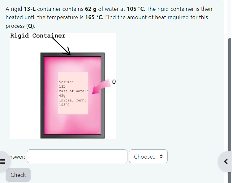 Solved A rigid 13-L ﻿container contains 62g ﻿of water at | Chegg.com
