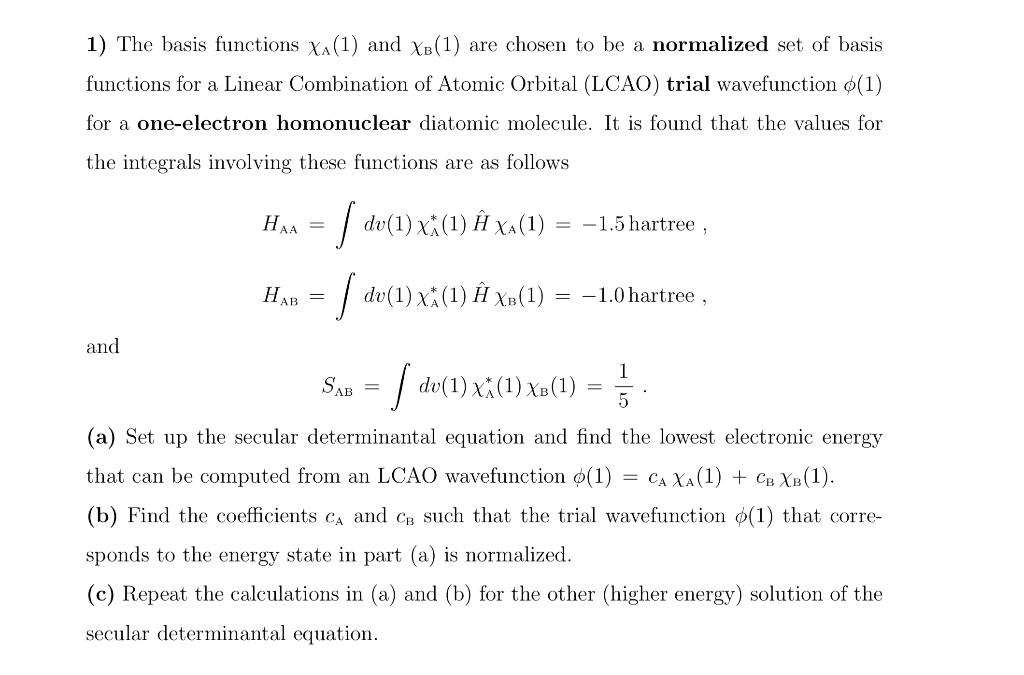 Solved 1) The basis functions XA(1) and XB(1) are chosen to | Chegg.com