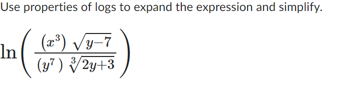 Solved Use properties of logs to expand the expression and | Chegg.com