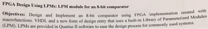 FPGA Design Using LPMs: LPM module for an 8-bit | Chegg.com