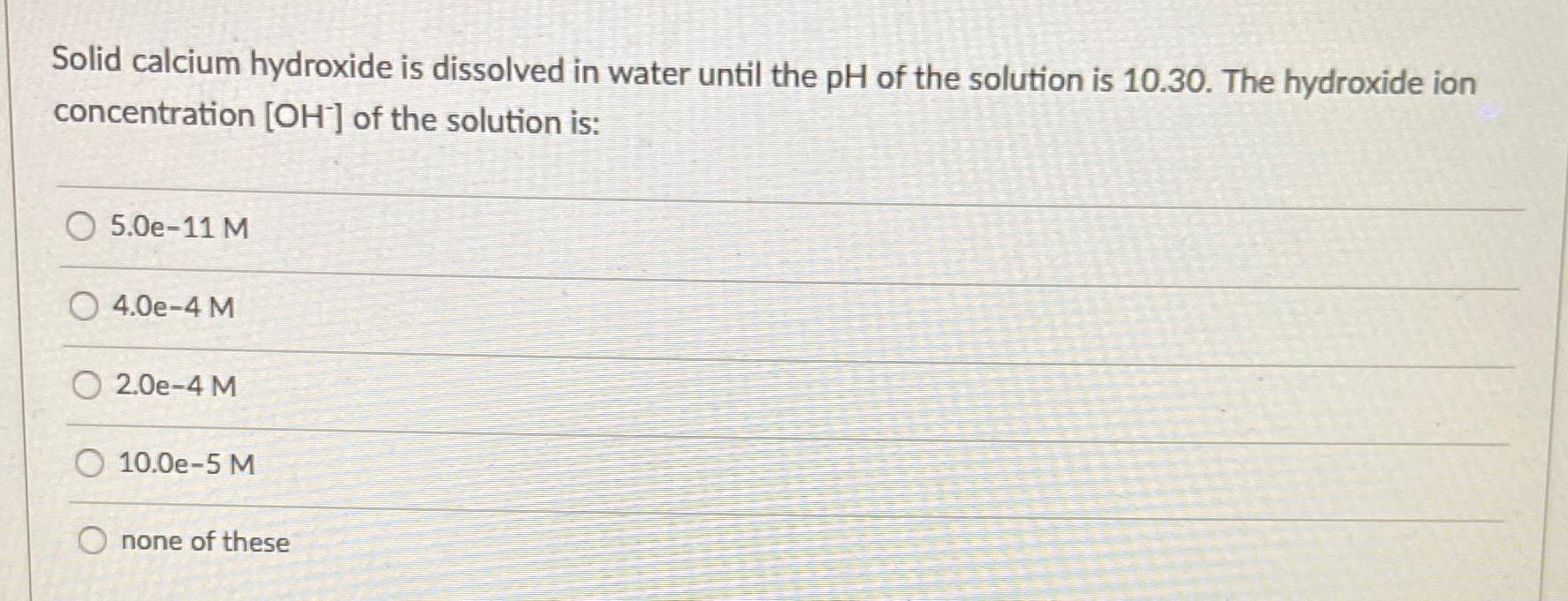 Solved Solid calcium hydroxide is dissolved in water until | Chegg.com