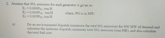 Solved Assume that a generation company has three generating | Chegg.com