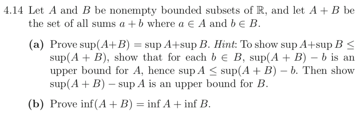 Solved 4.14 Let A and B be nonempty bounded subsets of R, | Chegg.com