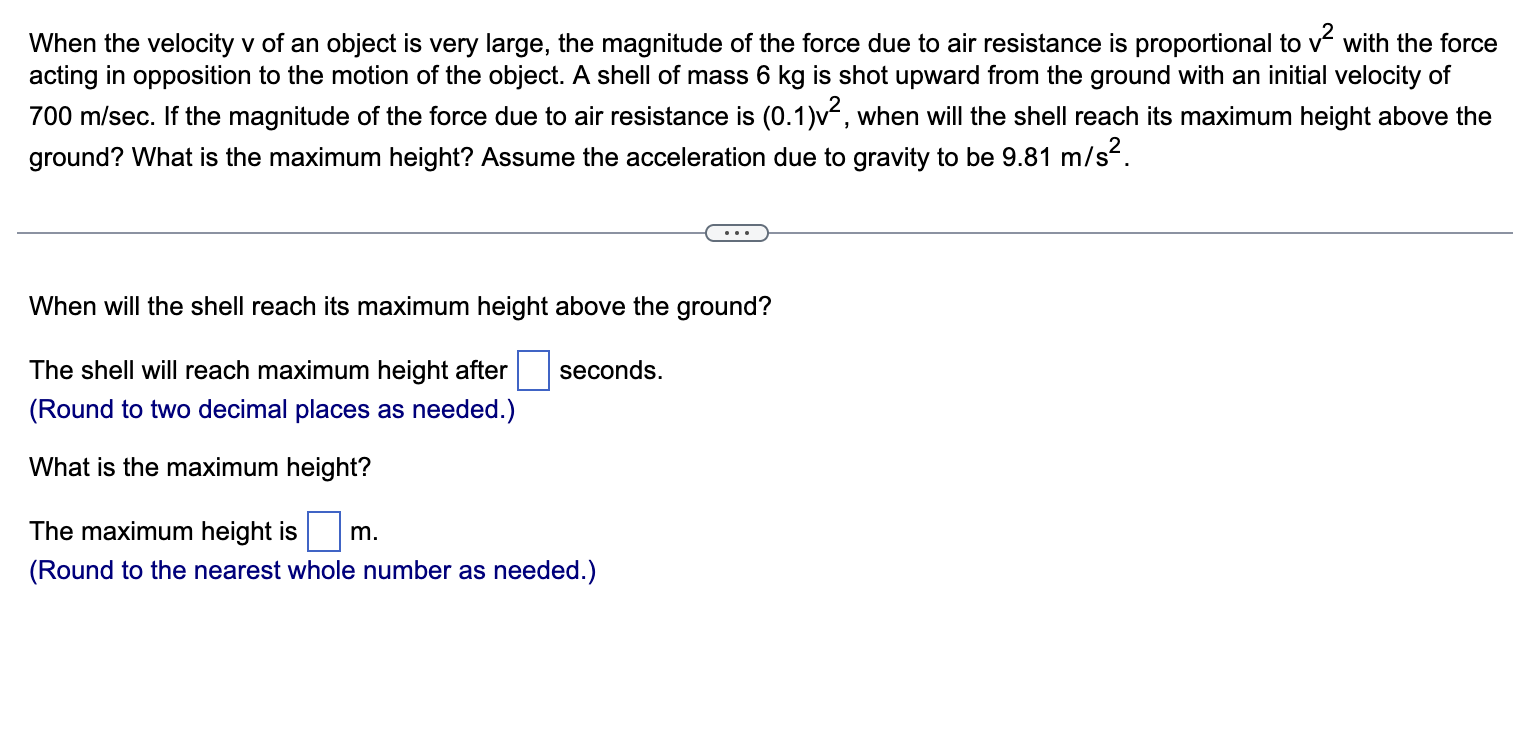 Solved When the velocity v of an object is very large, the | Chegg.com